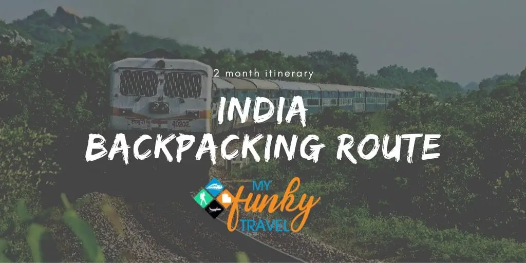 India Backpacking Route - 2 Month Itinerary (Goa, Kerala & More)